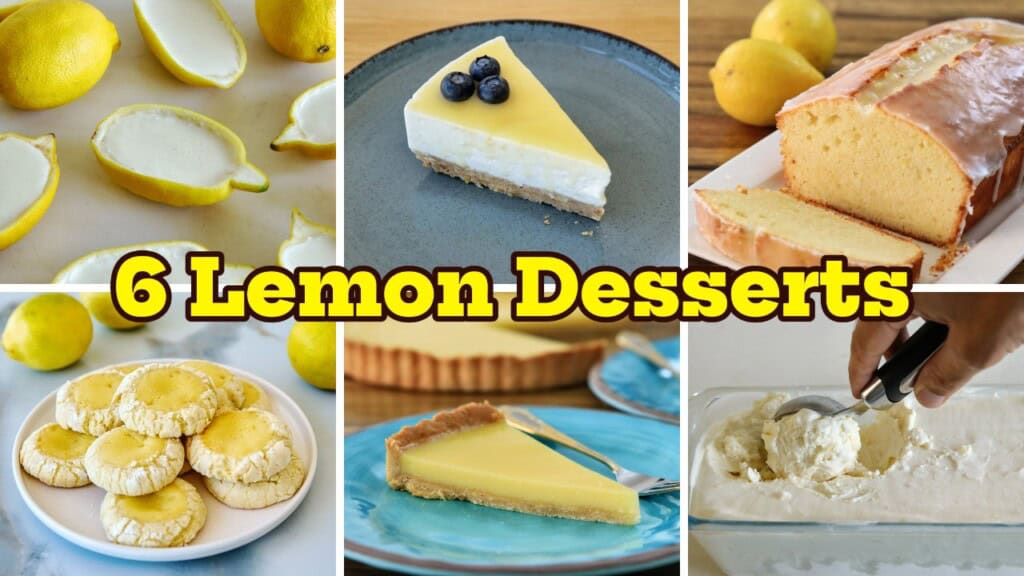 6 Amazing Lemon Dessert Recipes - The Cooking Foodie
