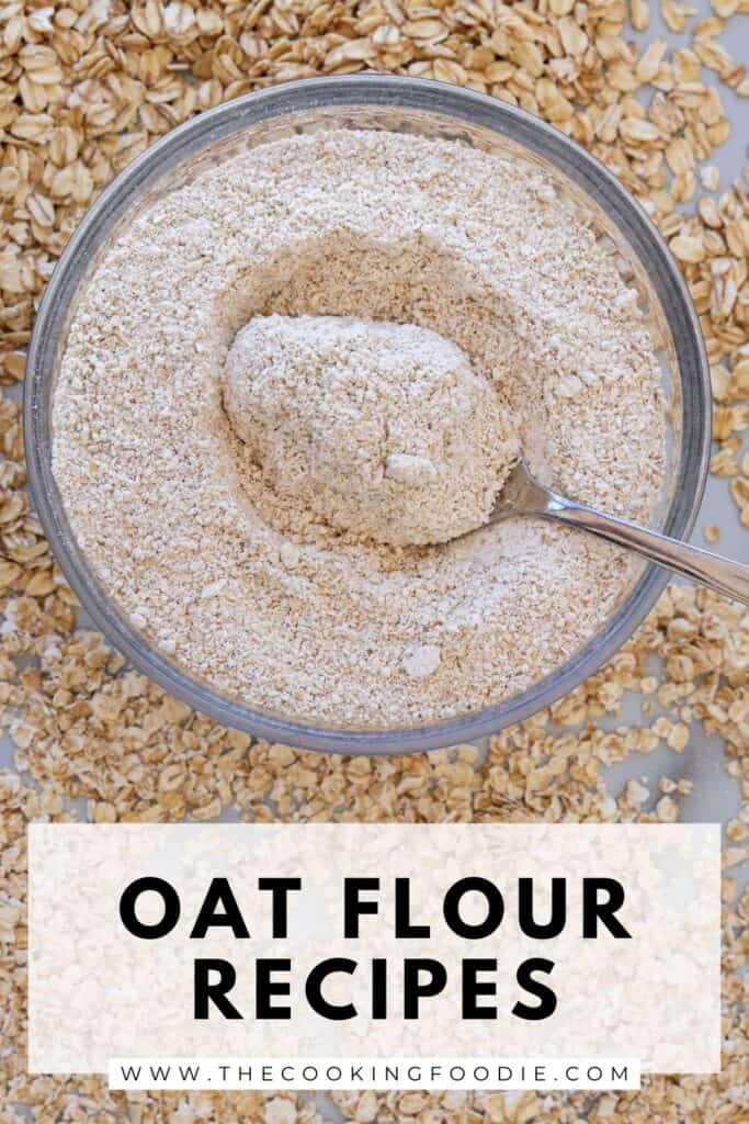 13 Easy & Healthy Oat Flour Recipes - The Cooking Foodie